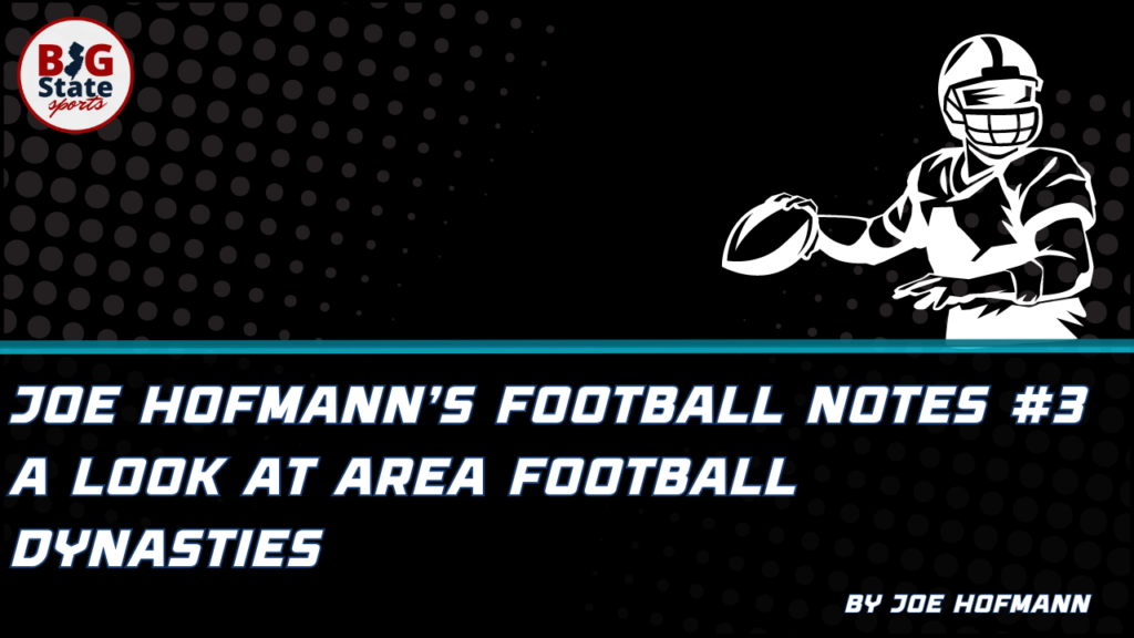 Joe Hofmann’s Football Notes #3: A look at area football dynasties ...